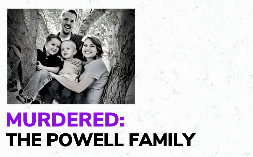 MURDERED: The Powell Family | Crime Junkie Podcast